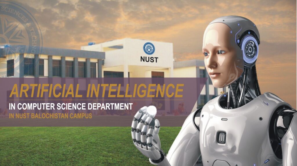 Artificial Intelligence - NUST Balochistan Campus